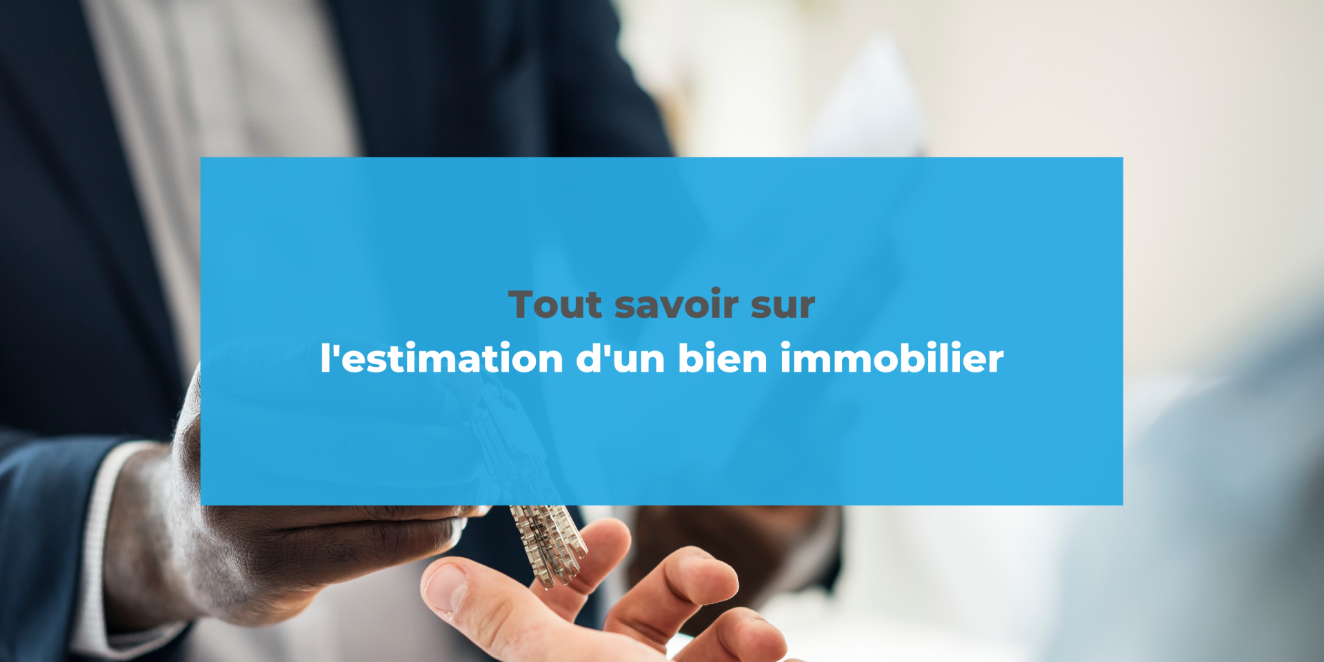 Tout savoir sur l’estimation d’un bien immobilier - Urbassist
