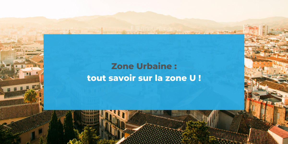 Zone AU : tout savoir sur la Zone à Urbaniser du PLU